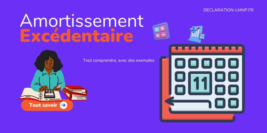 Amortissement Excédentaire et Différé en LMNP : Guide Pratique et Exemples Concrets